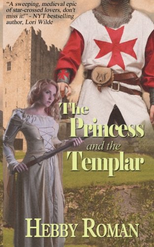 The Princess and the Templar : Roman, Hebby: Amazon.es: Libros