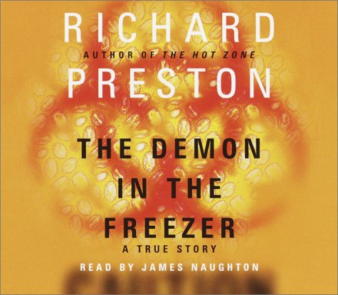 The Demon in the Freezer: Amazon.co.uk: Preston, Richard, Naughton ...