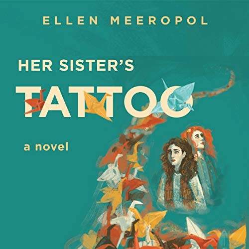 Amazon.com: Her Sister's Tattoo (Audible Audio Edition): Ellen Meeropol ...