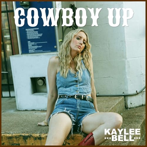 Cowboy Up von Kaylee Bell bei Amazon Music - Amazon.de