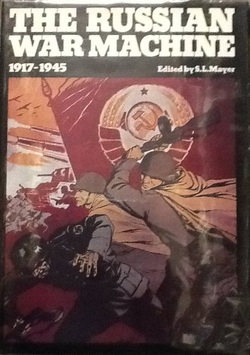 Amazon.co.jp: Russian War Machine, 1917-1945 : Mayer, S. L.: Foreign ...