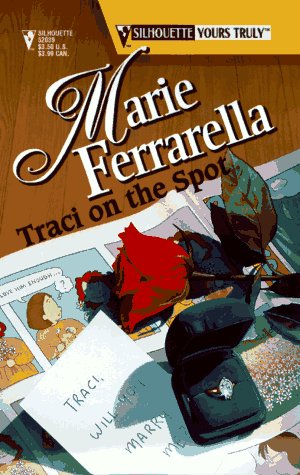 Traci On The Spot (Yours Truly): Marie Ferrarella: 9780373520398 ...