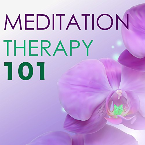 Meditation Therapy 101 - Powerful Meditation Music, Instrumental ...