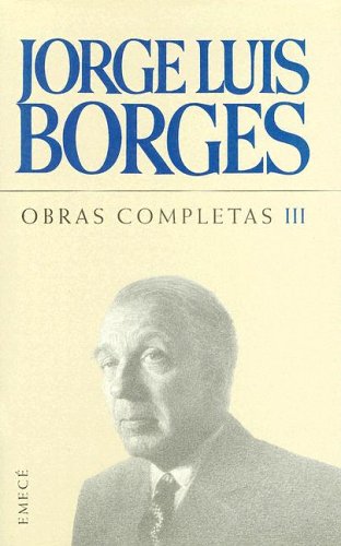 Amazon | Obras Completas 3 / Complete Works 3 | Borges, Jorge Luis ...