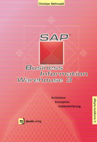 Amazon.com: SAP Business Information Warehouse 3.: 9783898642934 ...