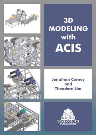 Amazon | 3D Modeling With Acis | Corney, Jonathan, Lim, Theodore ...