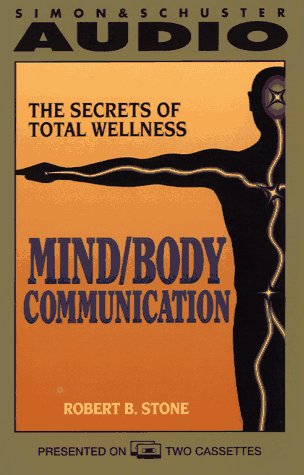 Buy MIND/BODY COMMUNICATION SECRETS OF TOTAL WELLNESS: The Secrets of ...