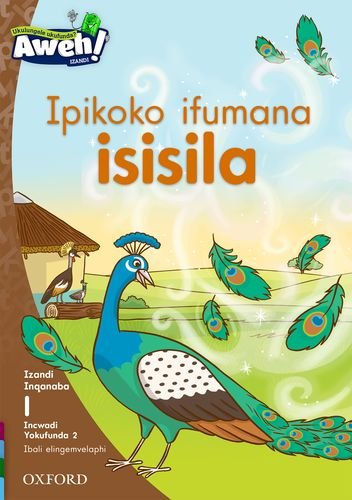 Aweh! isiXhosa Phonics: Ipikoko ifumana isisila: Level 1: Reader 2 ...
