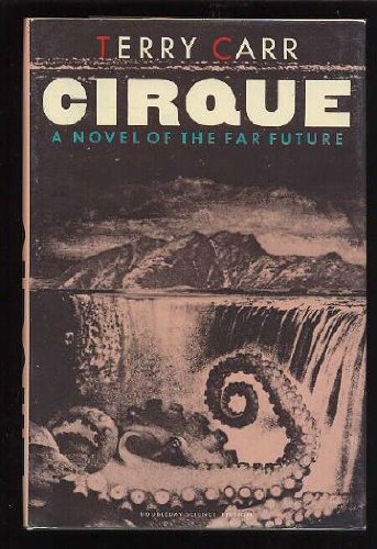 Cirque: Carr, Terry: 9780385131407: Amazon.com: Books