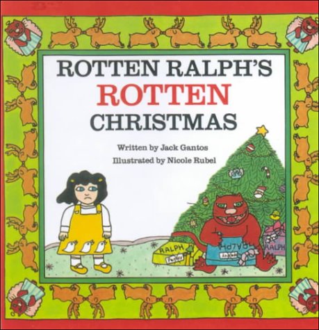 Rotten Ralph's Rotten Christmas: Jack Gantos: 9780833521507: Amazon.com ...