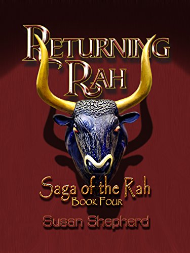 Returning Rah (Saga Of The Rah Book 4) - Kindle edition by Shepherd ...