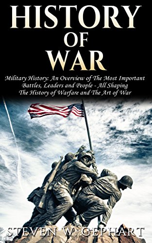 History of War: Military History: An Overview of The Most Important ...