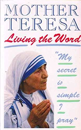 Amazon.com: Living the Word: 9780006275176: Mother Teresa: Books