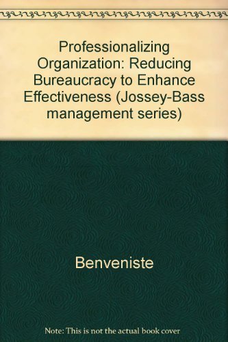 Amazon.com: Professionalizing the Organization: Reducing Bureaucracy to ...