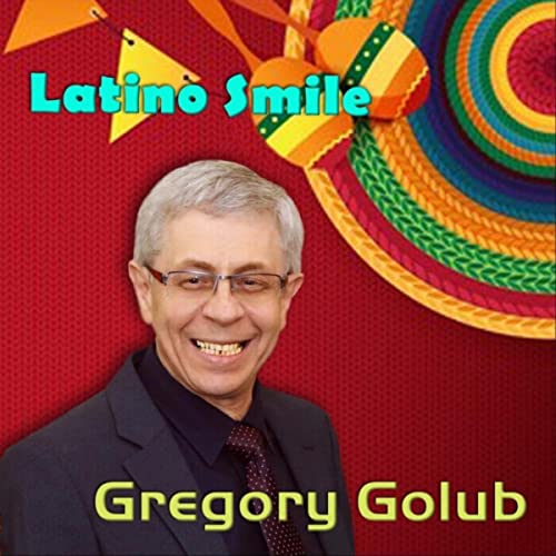 Latino Smile (Live) de Gregory Golub no Amazon Music Unlimited