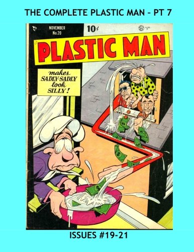 The Complete Plastic Man - Pt 7: All 64 Issues in 21 Volumes - Issues ...