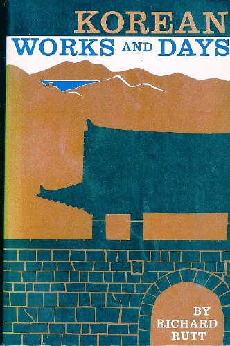 Korean works and days: notes from the diary of a country priest ...