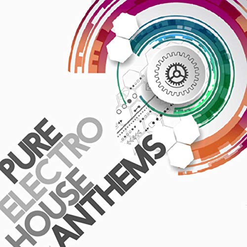 Écouter Pure Electro House Anthems par VARIOUS ARTISTS sur Amazon Music ...