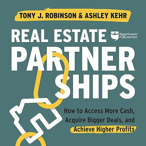 Amazon.com: Real Estate Partnerships: Access More Cash, Acquire Bigger ...