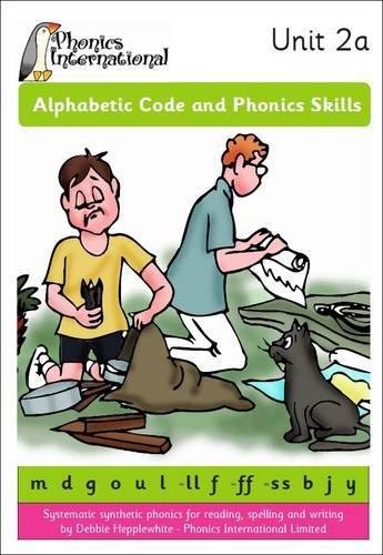 Alphabetic Code and Phonics Skills - Unit 2a : Hepplewhite, Deborah J ...