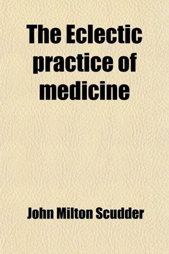 The Eclectic Practice of Medicine : Amazon.in: Books