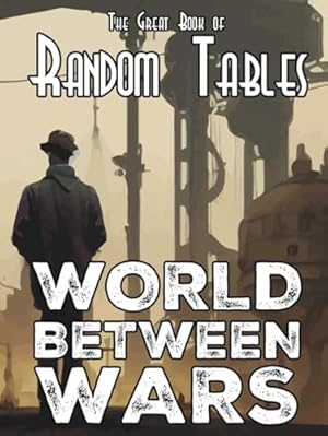 The Book of Random Tables: 1920s-1930s: 31 Random Tables for Tabletop ...