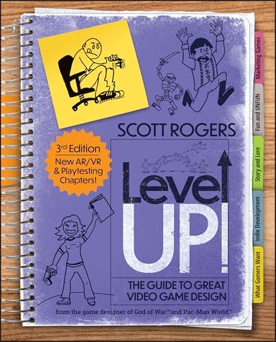 Level Up! The Guide to Great Video Game Design : Rogers, Scott: Amazon ...