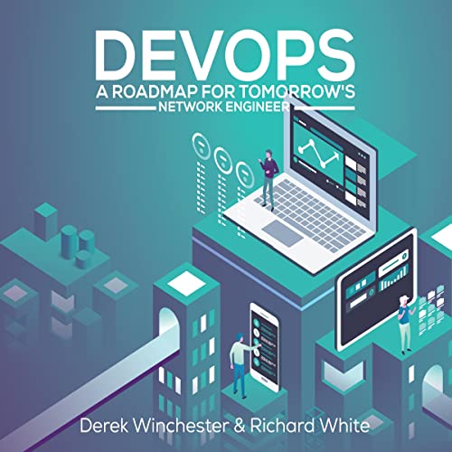 Amazon.com: DevOps: A Roadmap for Tomorrow's Network Engineer (Audible Audio Edition): Derek S ...