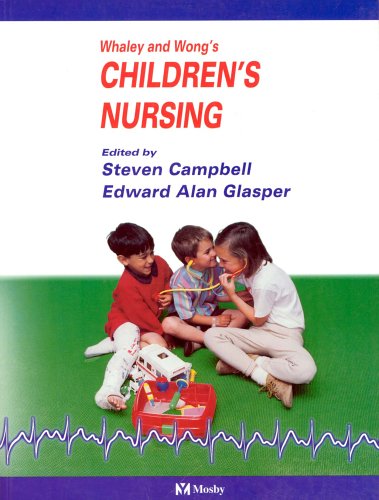 Whaley and Wong's Children's Nursing: Amazon.co.uk: Steven Campbell ...