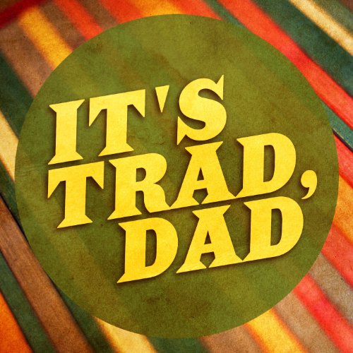 Amazon.co.jp: It's Trad Dad! : Various artists: デジタルミュージック