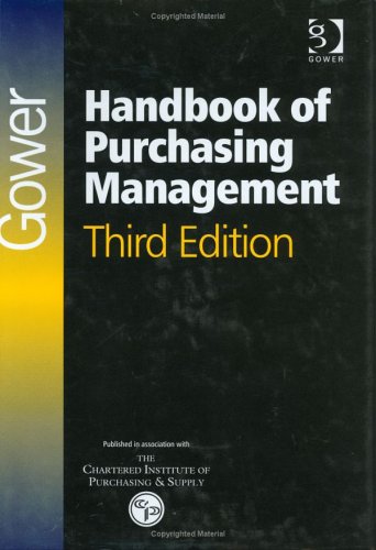 Gower Handbook of Purchasing Management: Chartered Institute of ...