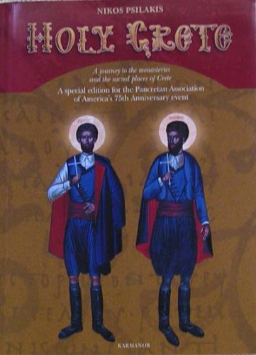 Holy Crete: A Journey to the Monasteries and Holy Places of Crete ...