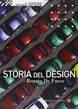 Storia del design. Ediz. illustrata : De Fusco, Renato: Amazon.it ...