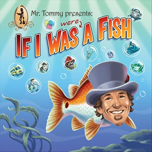 If I Was (Were) a Fish von Mr. Tommy auf Amazon Music Unlimited