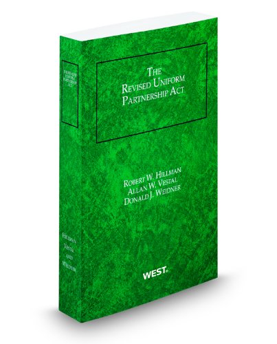 The Revised Uniform Partnership Act, 2010-2011 ed. : Allan Vestal ...