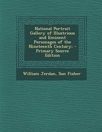 Amazon.co.jp: National Portrait Gallery of Illustrious and Eminent ...