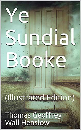 Ye Sundial Booke: (Illustrated Edition) - Kindle edition by Thomas ...