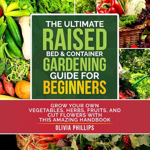 Amazon.com: Raised-Bed Gardening for Beginners: Everything You Need to ...