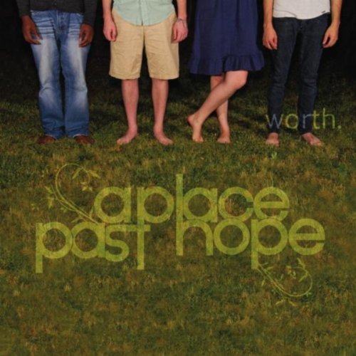 Worth. by A Place Past Hope on Amazon Music - Amazon.co.uk