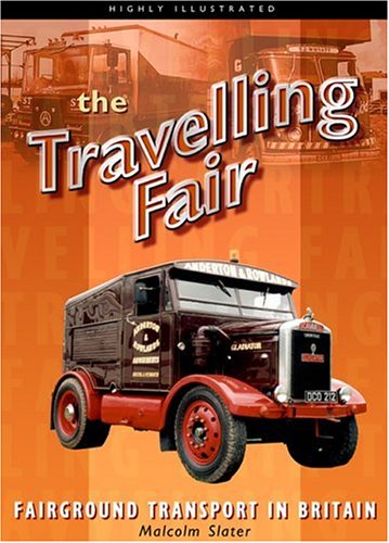 The Travelling Fair: Fairground Transport in Britain: Amazon.co.uk ...
