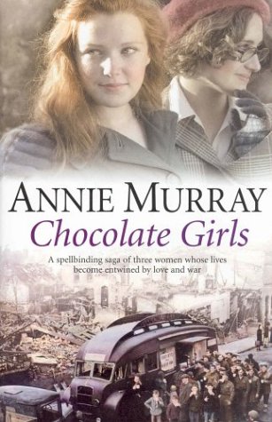 Chocolate Girls : Murray, Annie: Amazon.co.uk: Books