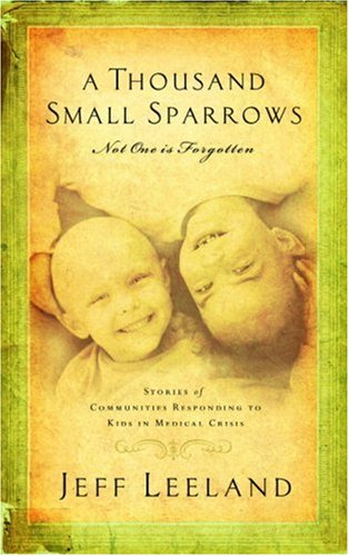 Amazon.com: A Thousand Small Sparrows: Amazing Stories of Kids Helping ...