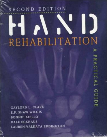 Hand Rehabilitation: A Practical Guide: 9780443076428: Medicine ...