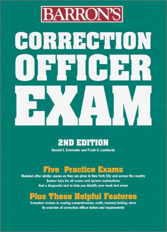 Correction Officer Exam (BARRON'S CORRECTION OFFICER EXAM): Donald J ...