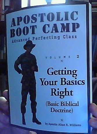 Apostolic Boot Camp: Getting Your Basics Right: Apostle Alton R ...
