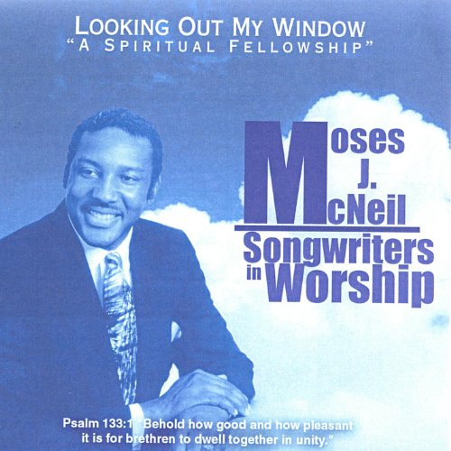 Play Looking Out My Window by Moses J Mcneil on Amazon Music