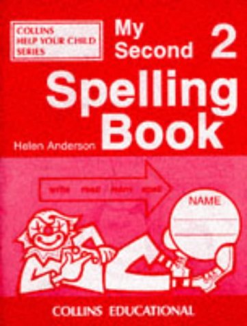 My Second Spelling Book: Book 2 (My Spelling Books) : Anderson, Helen ...