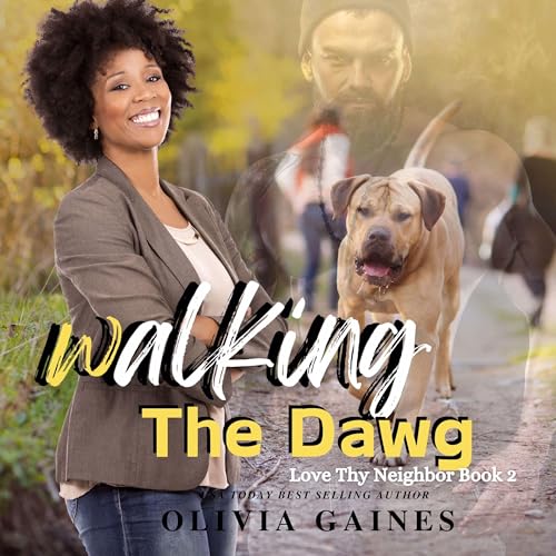 Amazon.com: Walking the Dawg: A Love Thy Neighbor Book 2 (Audible Audio Edition): Olivia Gaines ...