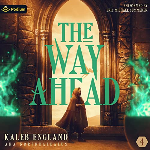 The Way Ahead 4: A LitRPG Adventure: The Way Ahead, Book 4 (Audio ...