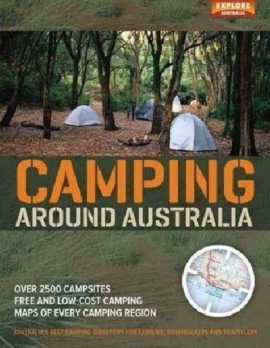 Camping Around Australia: Universal Publishers-Explore Australia ...
